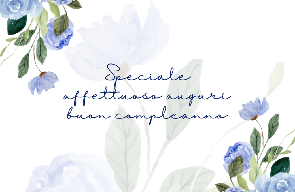 175+ Speciale affettuoso auguri buon compleanno: Frasi uniche